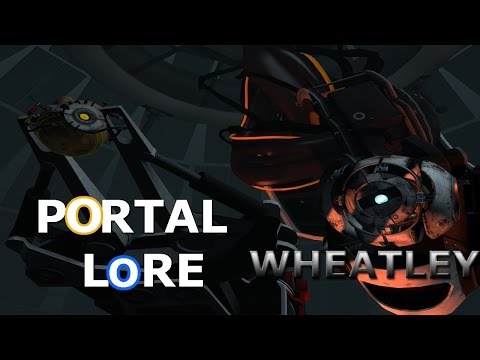 Steam Community :: Video :: Portal Lore (Historia)//Wheatley// Español