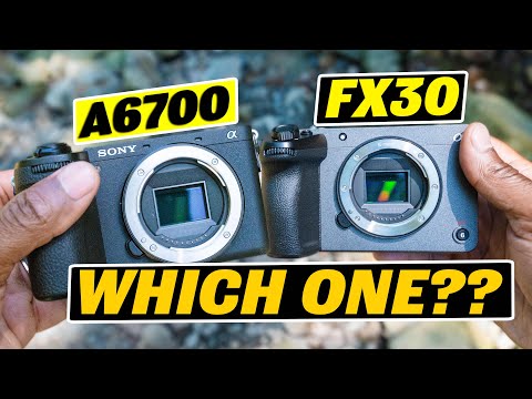Sony A6700 vs FX30: Different purposes (ILCE6700)