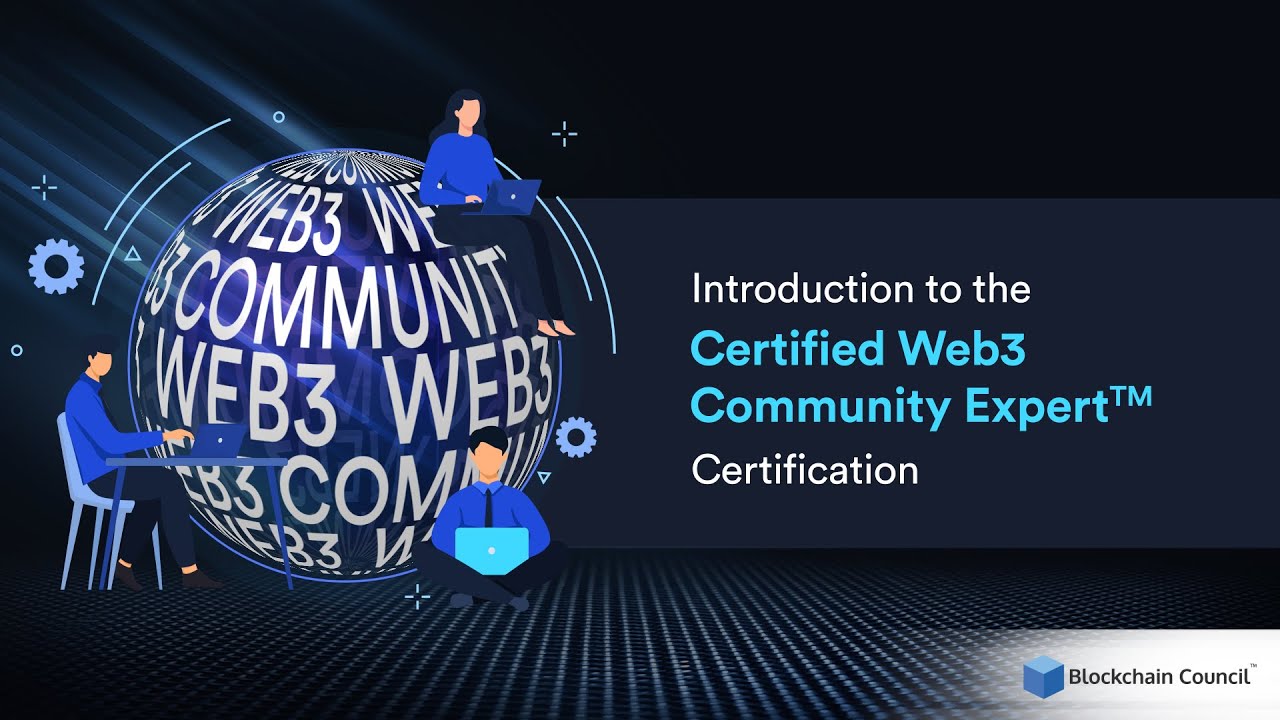 Become a Certified Web3 Community Expert | Blockchain-Council