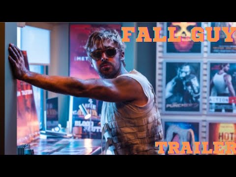 Fall Guy [2024] | Plot, Cast And Trailer | Ryan Gosling | Emily Blunt