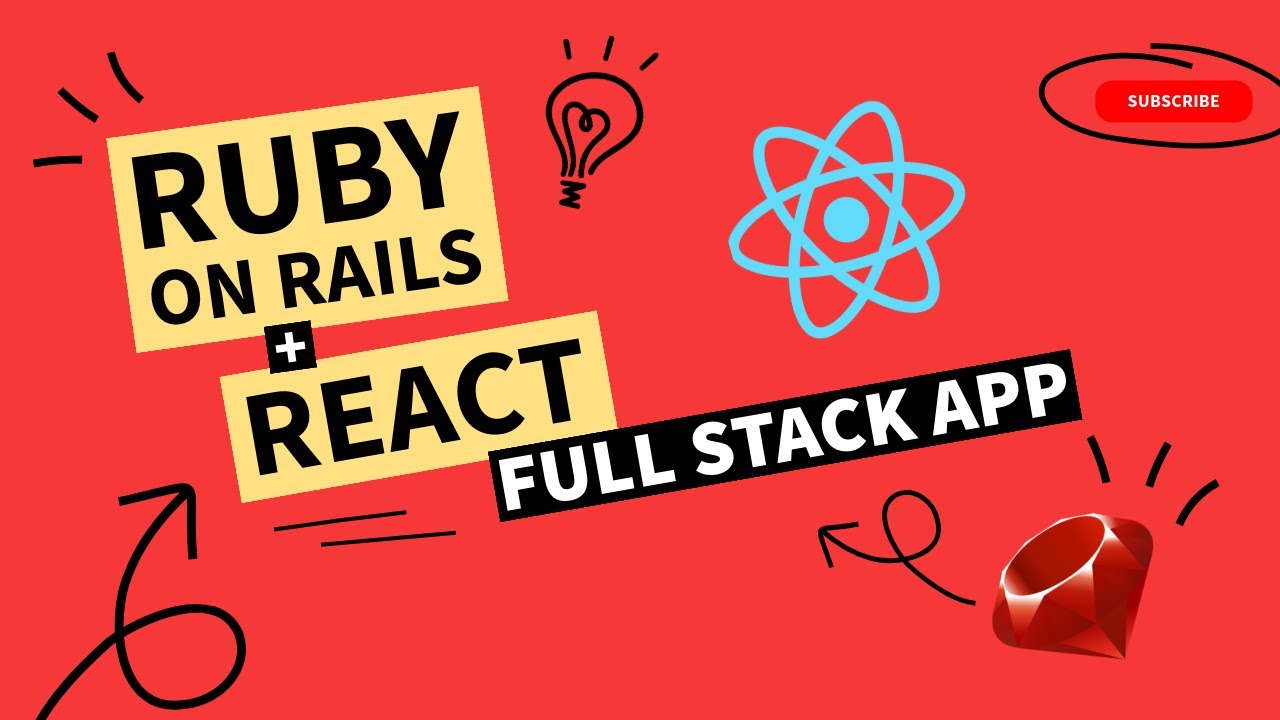 Build a React with Ruby on Rails App 2025