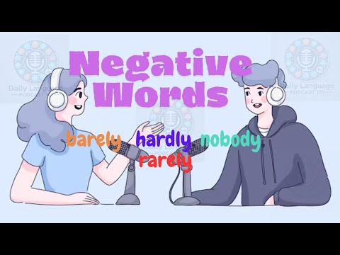 Negative words (rarely, hardly, barely, nobody) | Practice English conversation