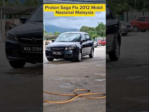 Proton Saga Flx 2012 Kereta Nasional Malaysia