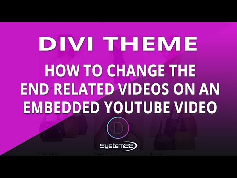 Divi Theme How To Change The End Related Videos On An Embedded Youtube Video ????