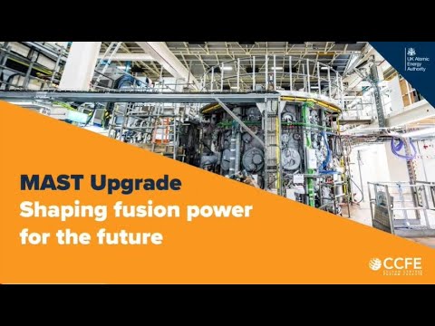 MAST Upgrade Fusion Reactor: MAST Tokamak Achieves First Plasma