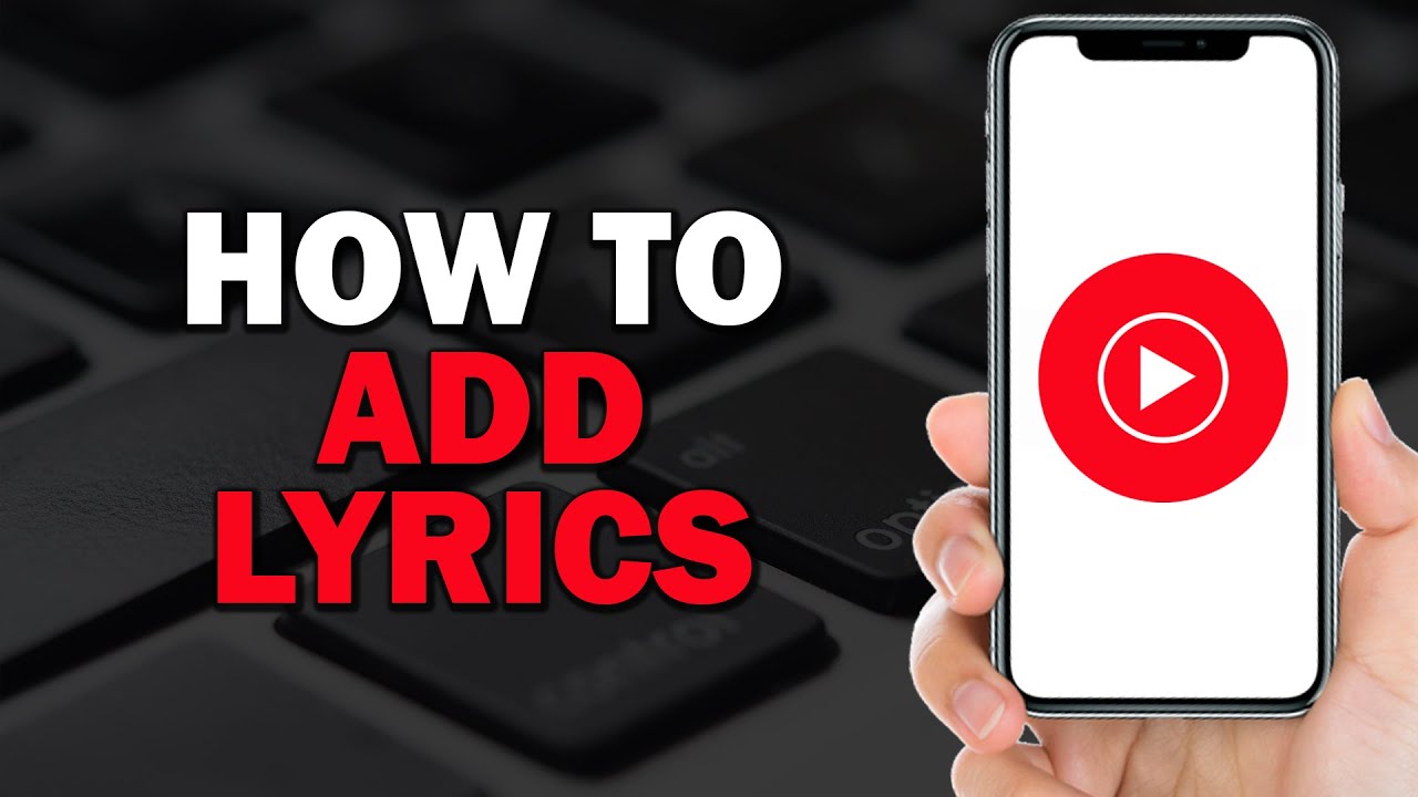 How To Add Lyrics On Youtube Music (Easiest Way)
