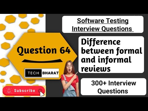 What is the difference between formal & informal reviews | Software testing interview question 2025