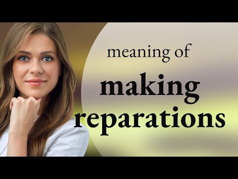Understanding "Making Reparations": A Guide
