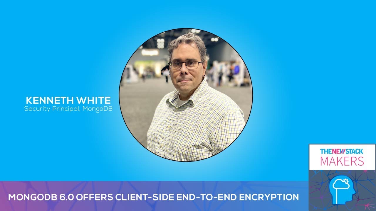 MongoDB 6.0 Offers Client-Side End-to-End Encryption