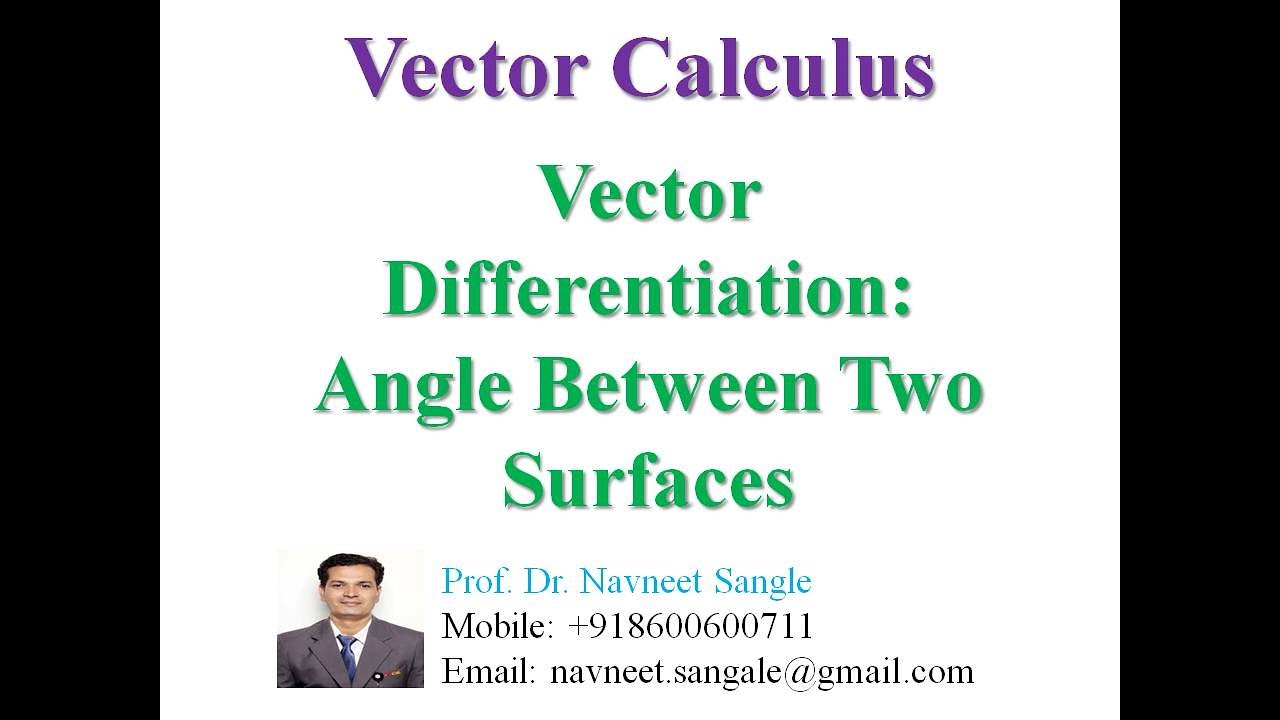 Vector Differentiation- Angle between Two Surfaces