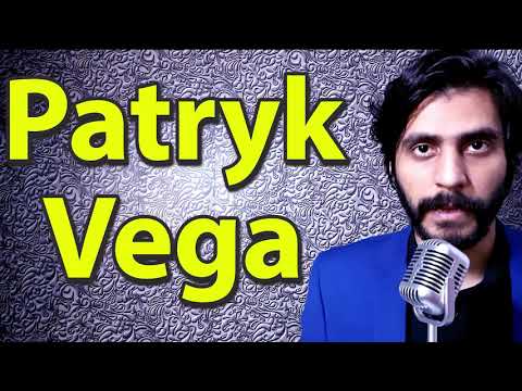 How To Pronounce Patryk Vega