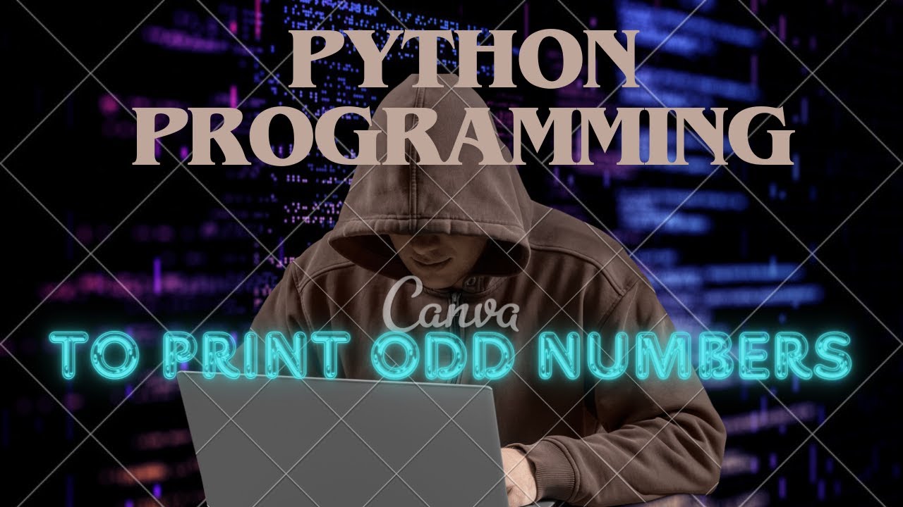 Python Program To Print Odd numbers