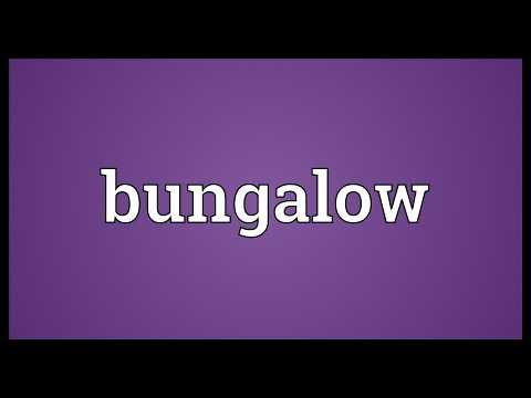 Bungalow Meaning
