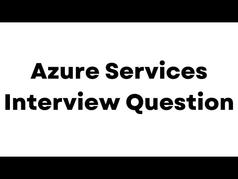 Azure Services Interview Questions