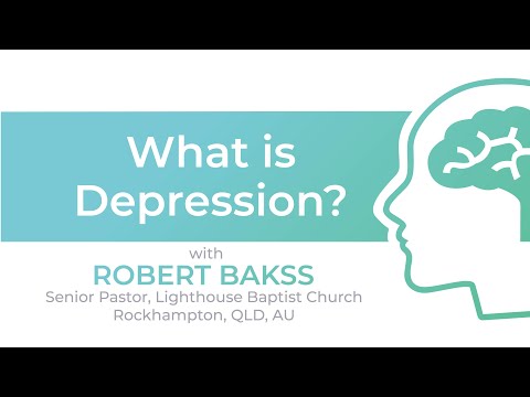 What is Depression? with Robert Bakss
