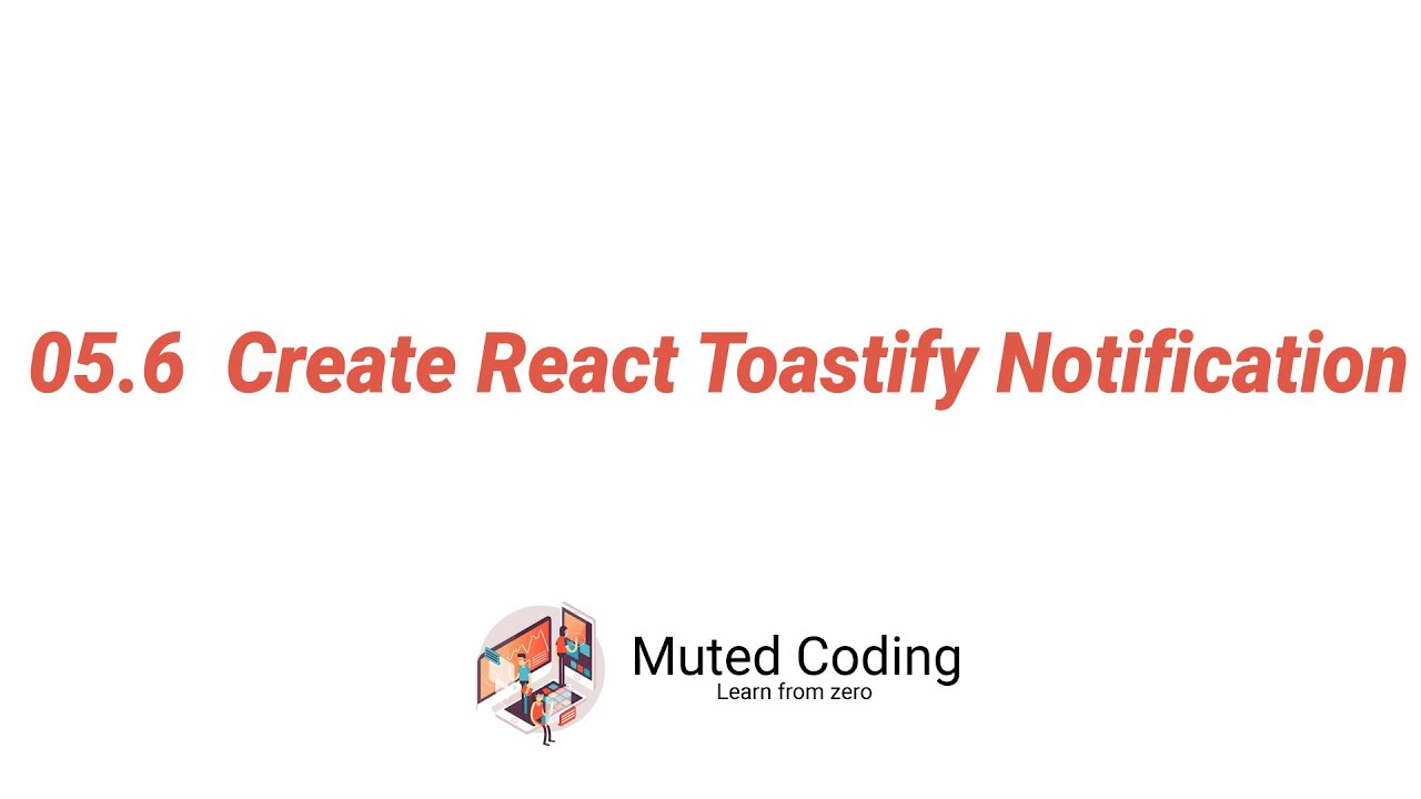 05.6 Create React Toastify - Build Full Ecommerce Site   Using React, Redux, Node js and MongoDB