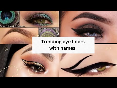 trending eye liner with names for girls||different types of eye liner||zaima fashion ideas