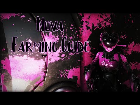 Warframe - Nova Farming Guide