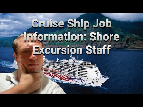 Cruise Ship Job Information: Shore Excursion Staff