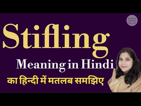 Stifling meaning l meaning of stifling l stifling ka matlab Hindi mein kya hota hai l vocabulary