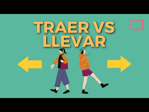 Traer vs Llevar in Spanish - Master These Confusing Verbs & Sound More Natural In Spanish