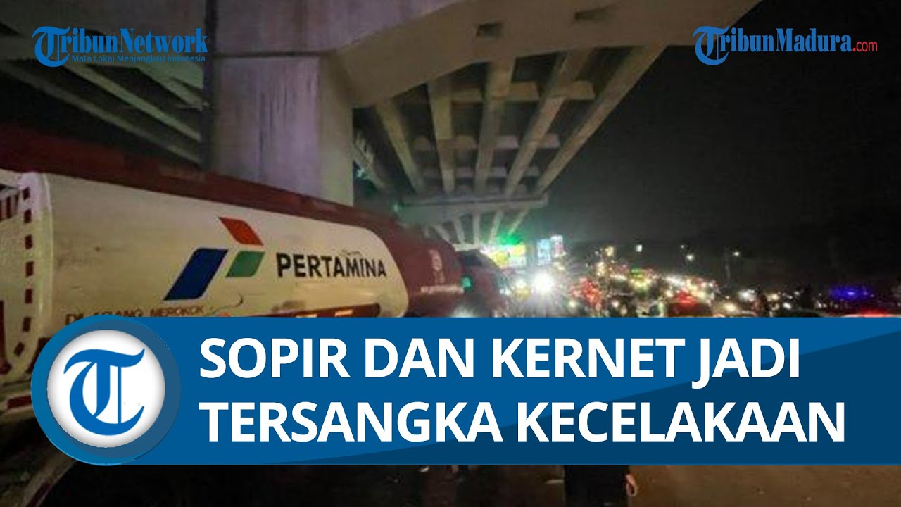 Sopir Dan Kernet Truk Pertamina Ditetapkan Jadi Tersangka Kecelakaan