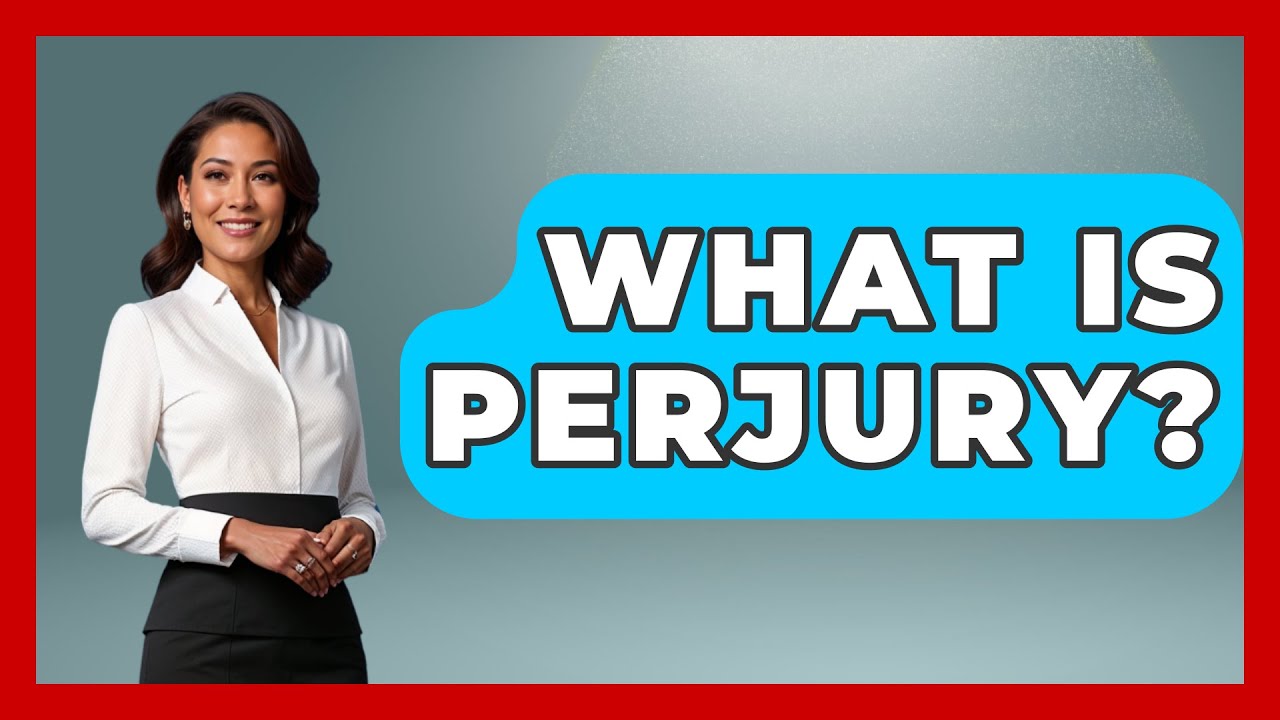 What Is Perjury? - Law Enforcement Insider