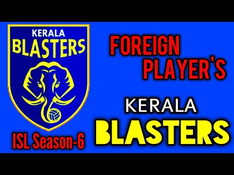 Kerela Blasters Fc Foreign Playerlist l 2019 l