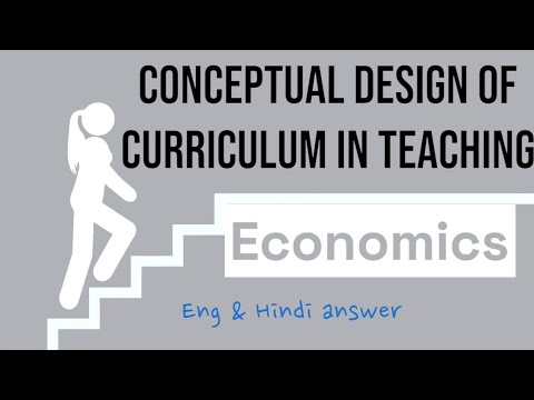 conceptual design of curriculum in teaching of economics in English and Hindi