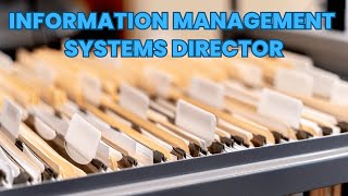 What is the role of a Information Management Systems Director
