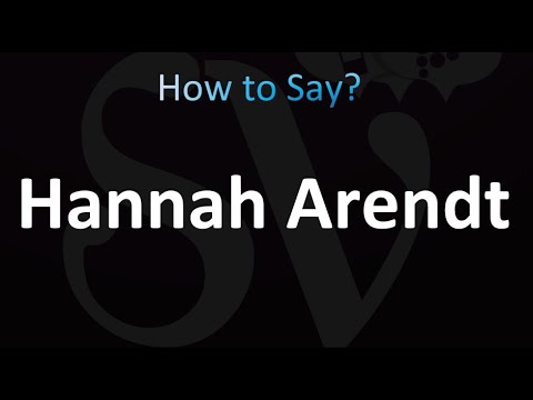 How to Pronounce Hannah Arendt (correctly!)