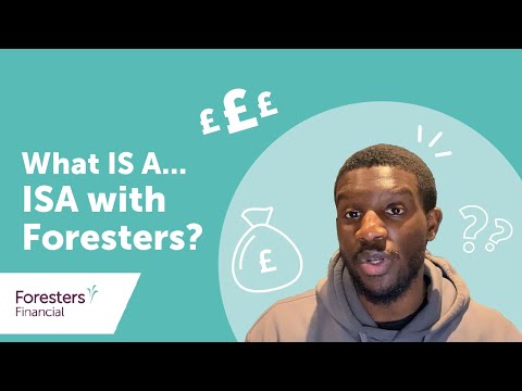 What Is A Foresters ISA?