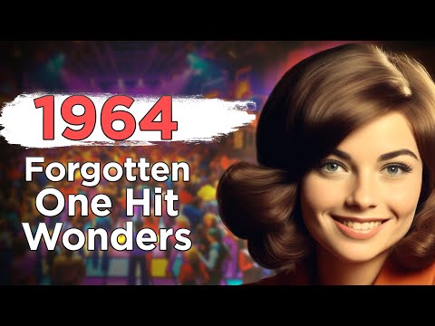15 Forgotten One Hit Wonders From 1964