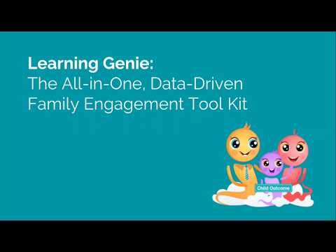 Learning Genie The All-in-One, Data-Driven Family Engagement Tool Kit