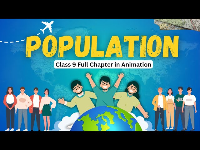 Understanding Population Dynamics: Insights from Class 9 Geography ...