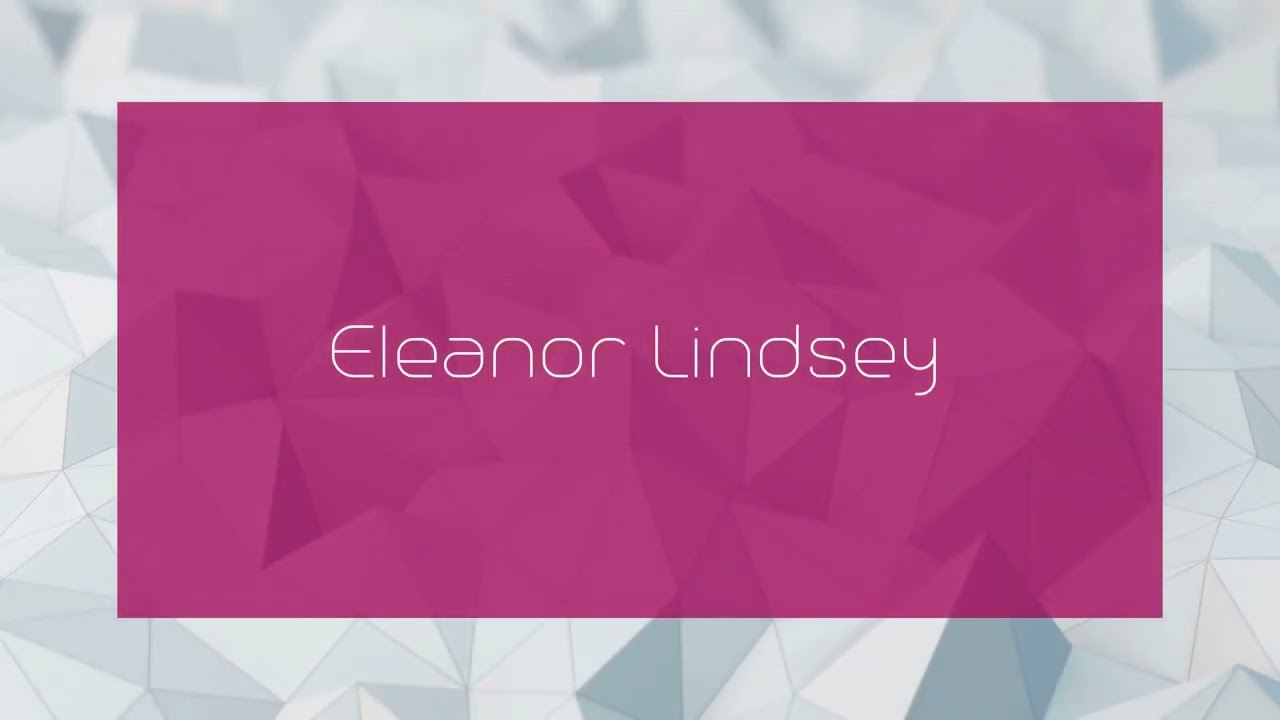 Eleanor Lindsey - appearance