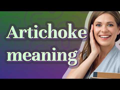 Artichoke | meaning of Artichoke