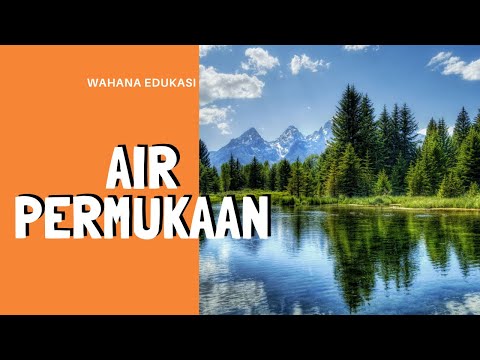 Video Pembelajaran - Air Permukaan - Sekolah Dasar