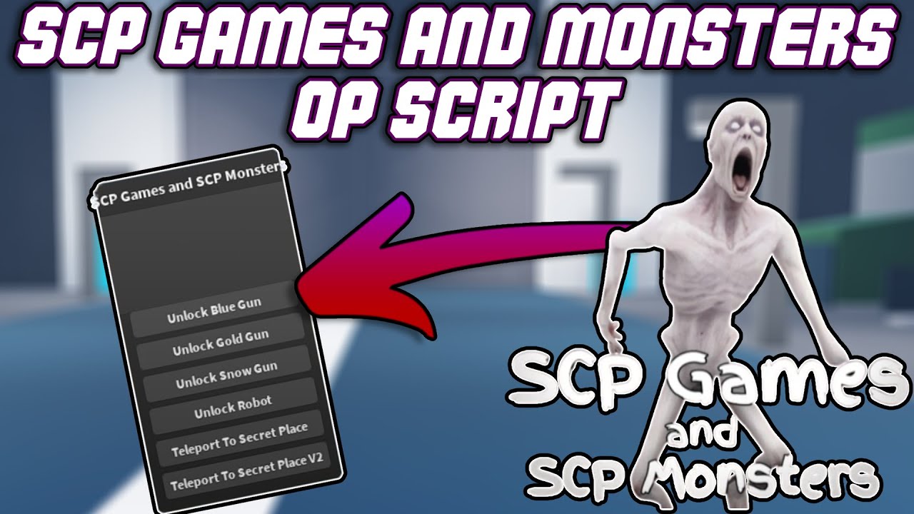 [NEW] SCP Games and SCP Monsters OP Script (2025) PASTEBIN - Get All Guns | TP to Secret Place