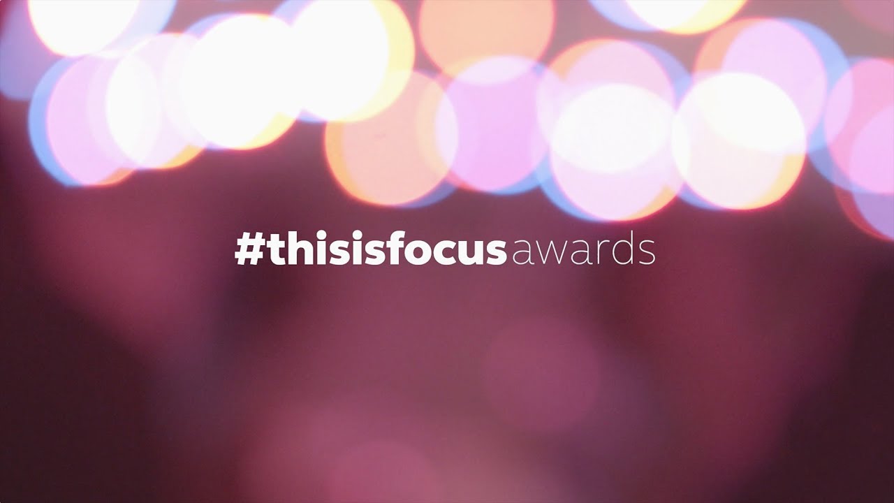 #thisisfocus Awards