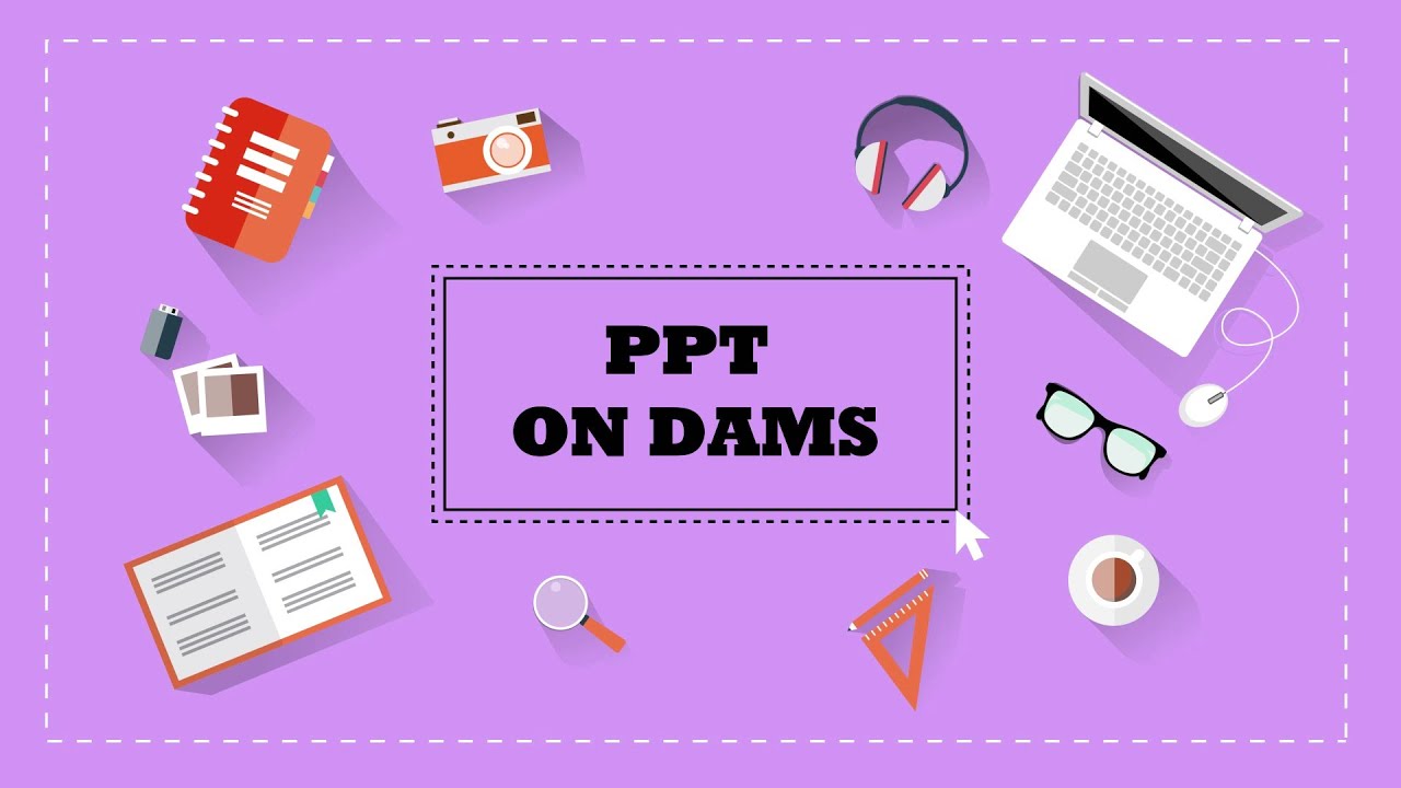PPT on Dams