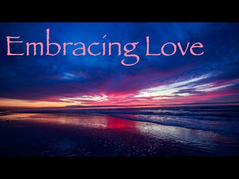 What is Embracing Love? – Embracing Love