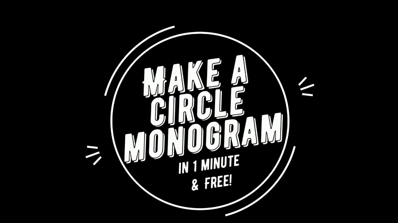 How to make a free circle monogram