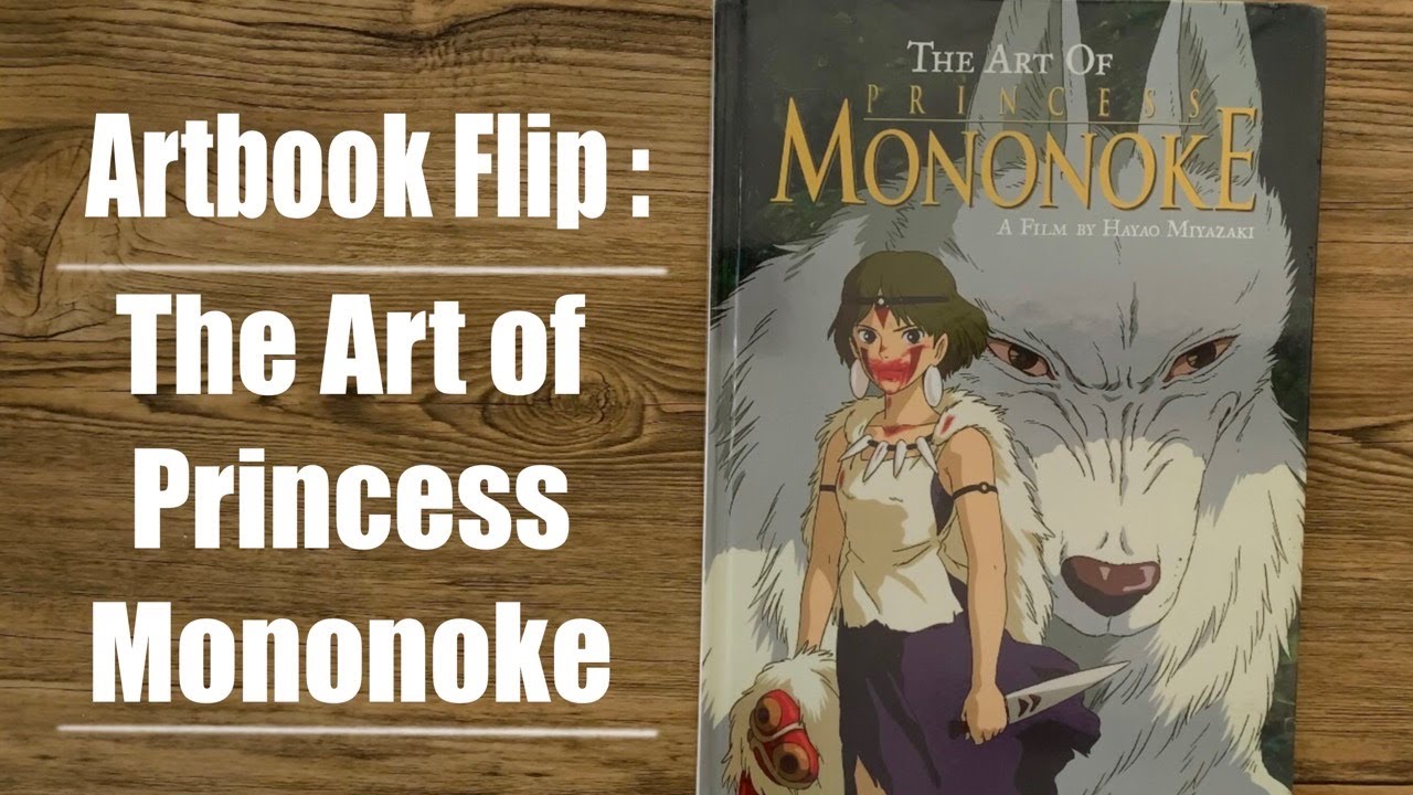 Artbook Flips - The Art of Princess Mononoke