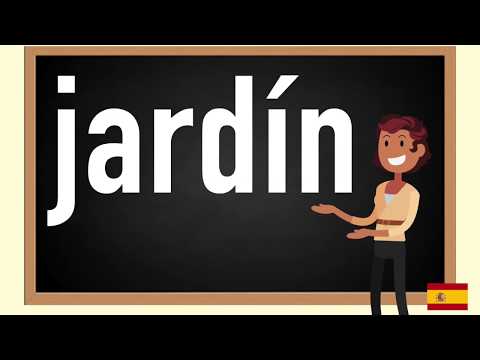 How to pronounce jardín in Spanish