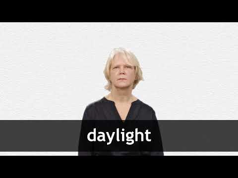DAYLIGHT definition and meaning | Collins English Dictionary
