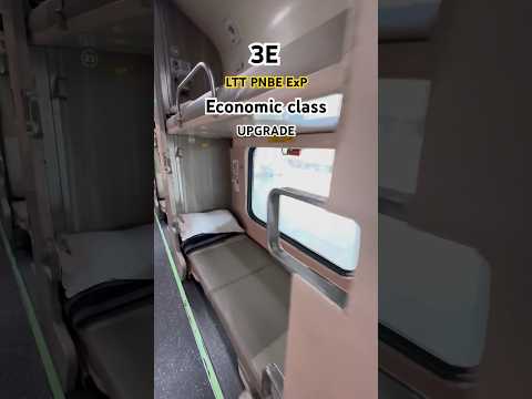 LTT - PNBE 3E Economy Class | Upgrade | 2023 #economyclass #lttpnbeexp #indianrailway #india