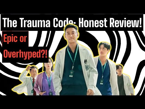 The Trauma Code: K-Drama Masterpiece or Just Overhyped? Honest Review! #thetraumacode #kdramareview