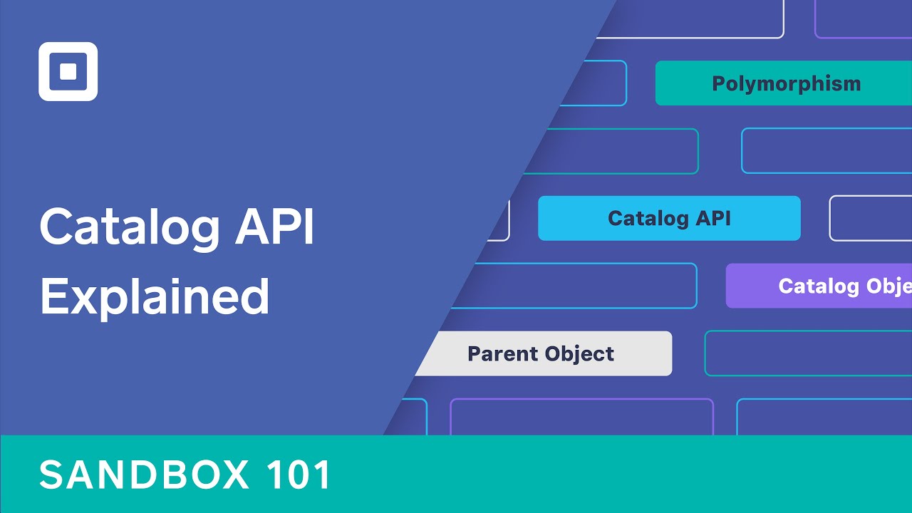 Sandbox 101: Catalog API Explained