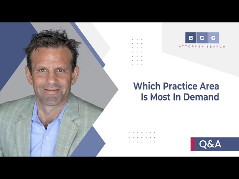 Which Practice Area Is Most In Demand